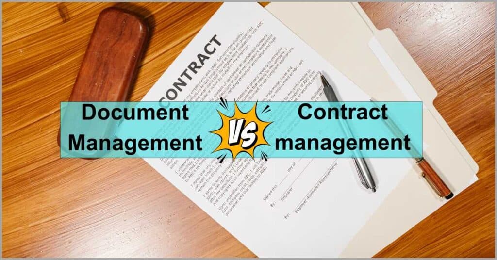 5 Differences Between Document Management and Contract Management in 2025